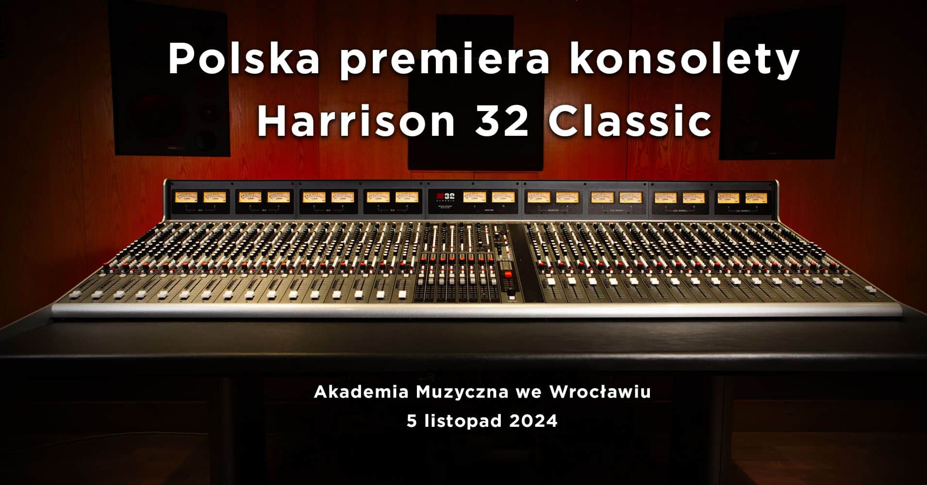 Polska premiera konsolety Harrison 32 Classic | AM Wrocław